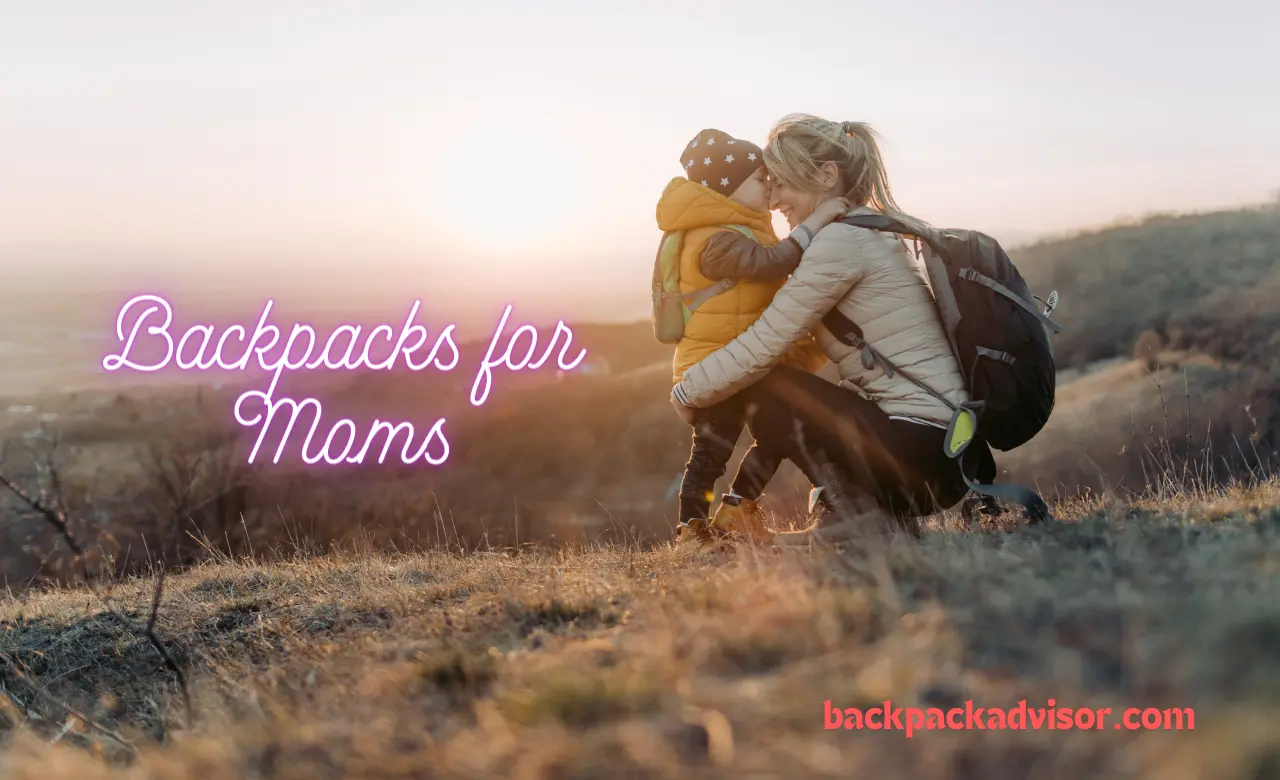 Backpacks for Moms in 2024 - Backpack Advisor